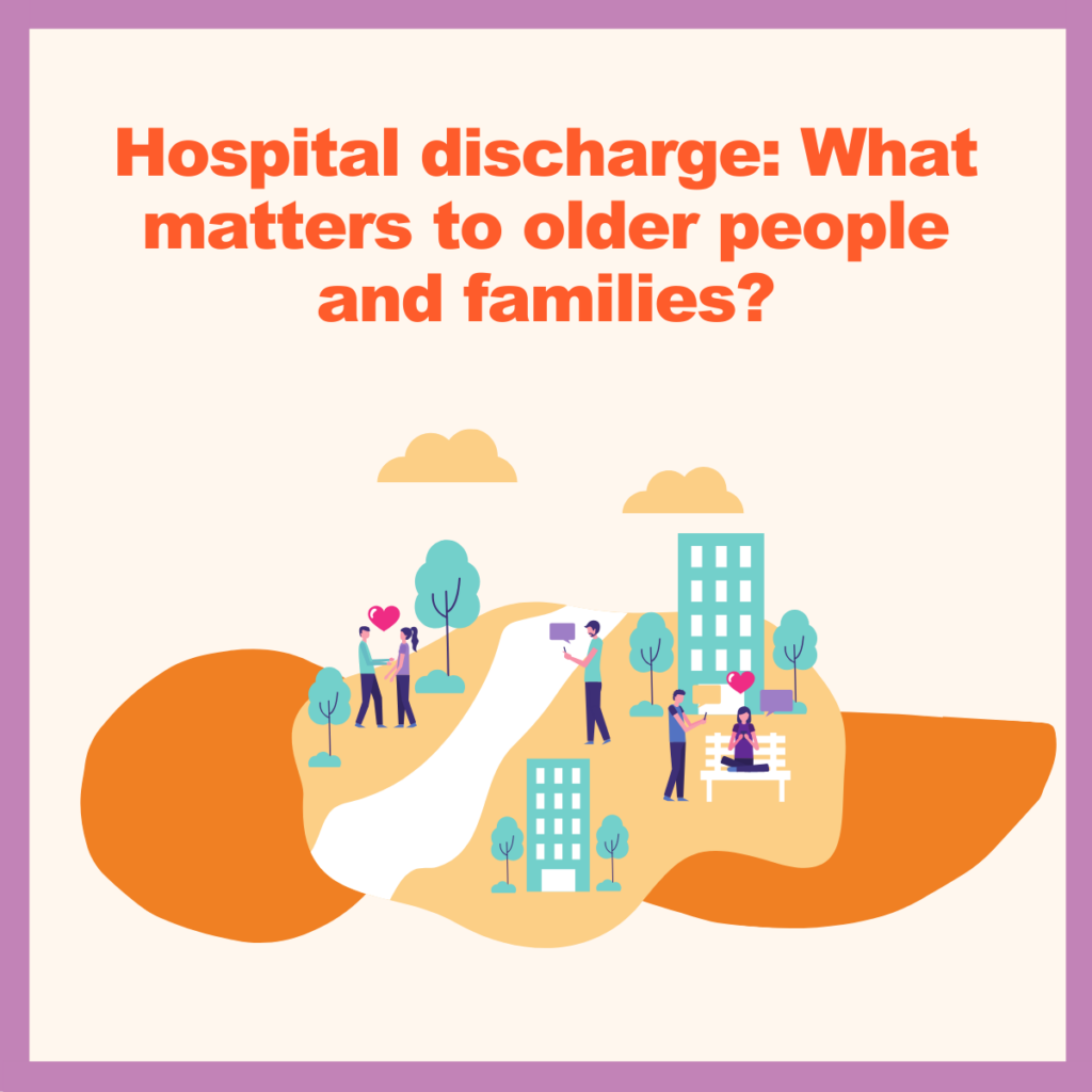 Hospital discharge: What matters to older people? - IMPACT